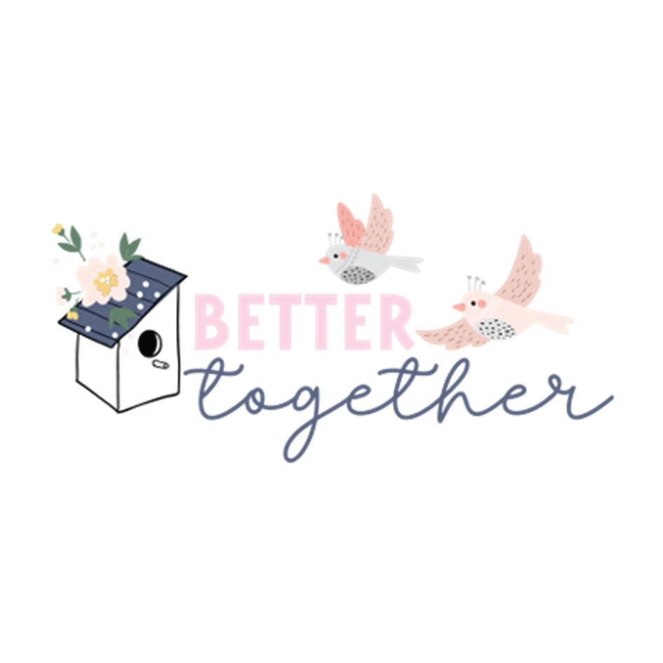 It's Better Together by Rosie's Studio — Papermaze